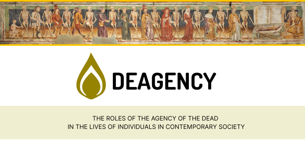 ERC Project DEAGENCY – DEAGENCY – The roles of the agency of the dead ...